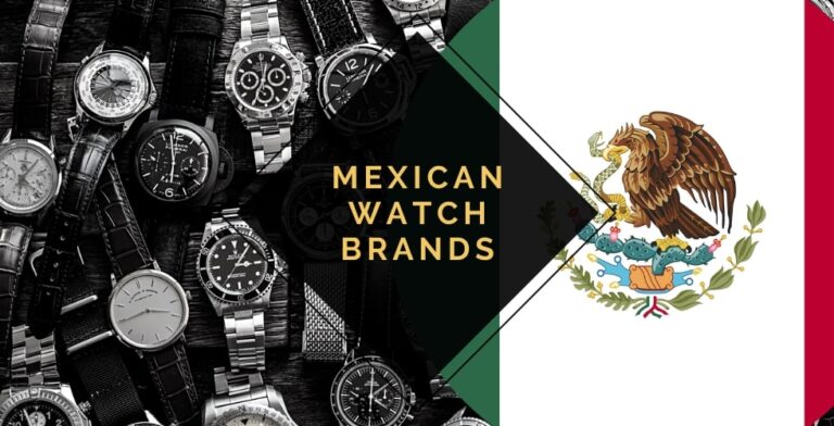 Mexican Watch Brands (6 Best Watches Made in Mexico)
